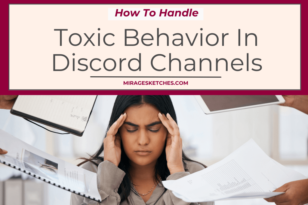 How to handle toxic behavior in discord channels - Miragesketches ...
